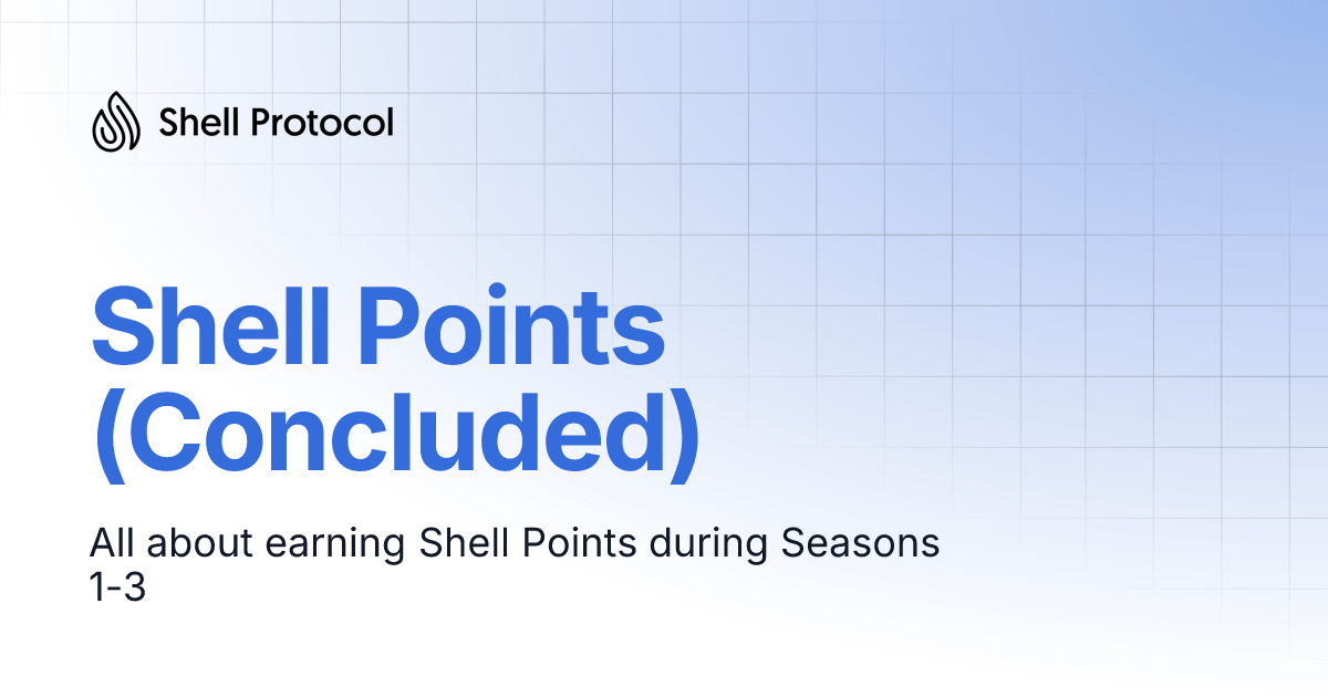 Shell Points (Concluded) | Shell Protocol Wiki