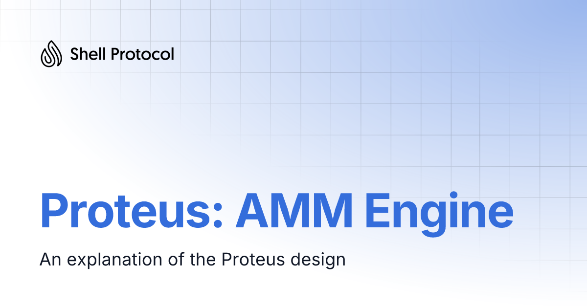 Proteus: AMM Engine | Shell Protocol Wiki